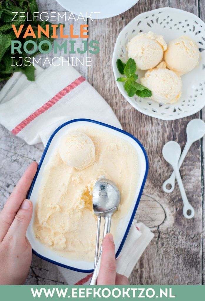 Zelf vanille roomijs maken | Eef Kookt Zo